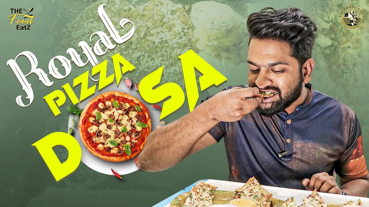 Royal Pizza Dosa | O.M.G | Its Very Delicious | The Food Eatz #11 - YouTube