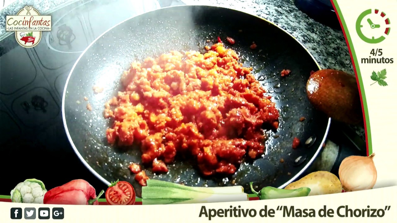 PREPARACION MASA DE CHORIZO LAS INFANTAS - YouTube