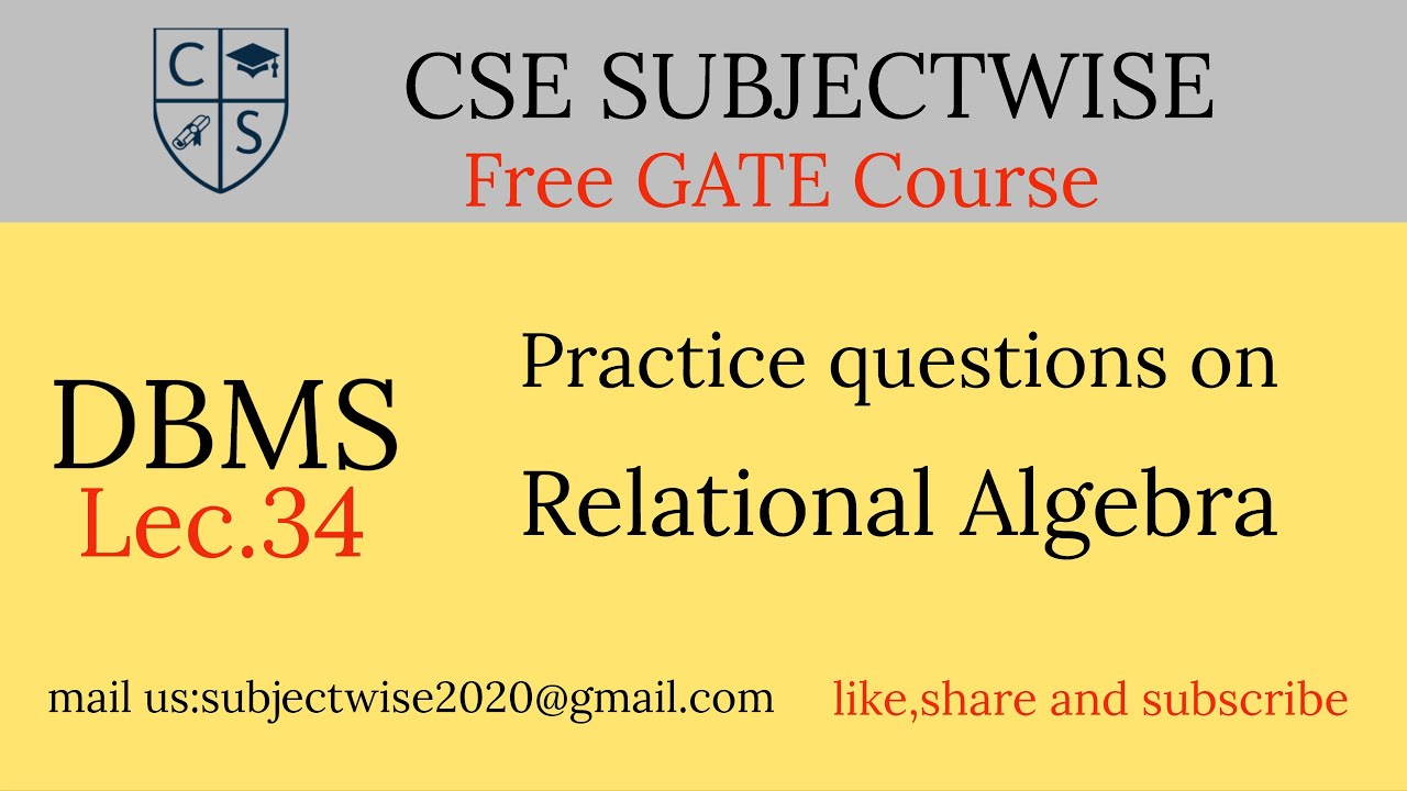 Lec 34 Relational Algebra Practice ions YouTube Lec 34 Relational Algebra Practice ions YouTube