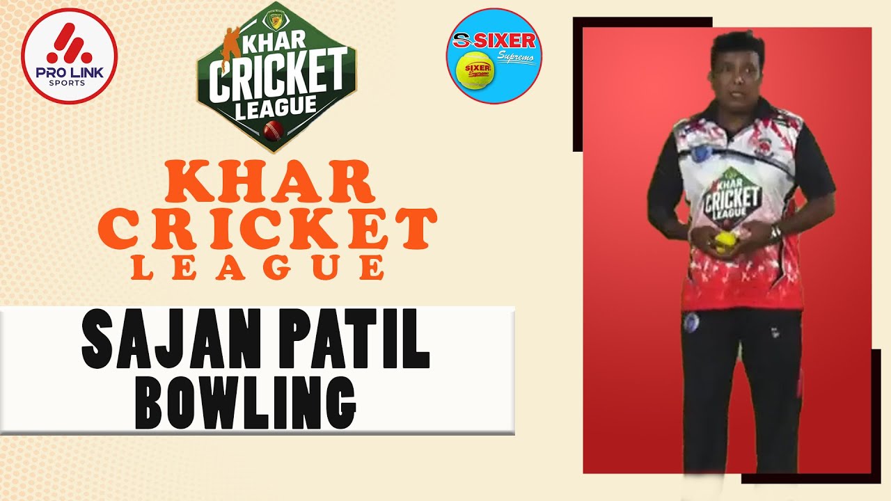 SAJAN PATIL I BOWLING I KHAR CRICKET LEAGUE 2025 - YouTube