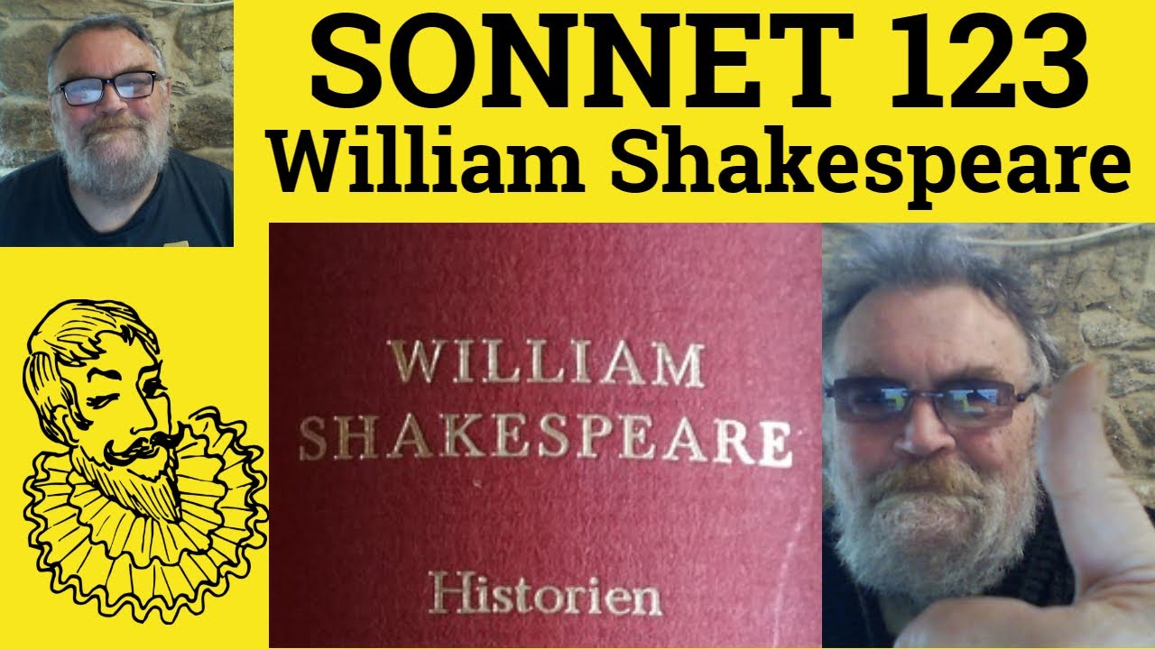 🔵 Sonnet 123 by William Shakespeare Summary - Sonnet 123 by William ...