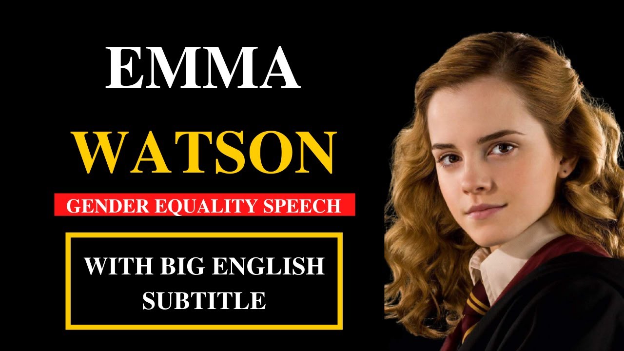 Emma Watson Gender Equality | Motivation Speech With English Subtitle ...