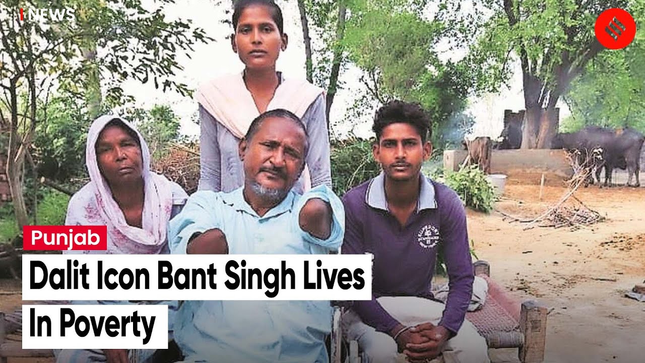 Once Famous Dalit Icon, Bant Singh Now Lives In Penury, Seeks CM Mann ...