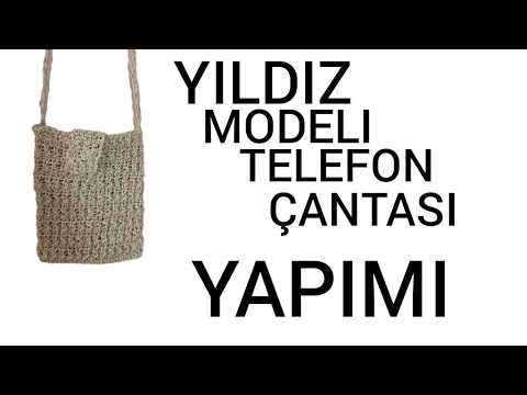 YILDIZ MODELLİ TELEFON ÇANTASI YAPIMI 😍   #kağıtipçanta #keşfet #knitting