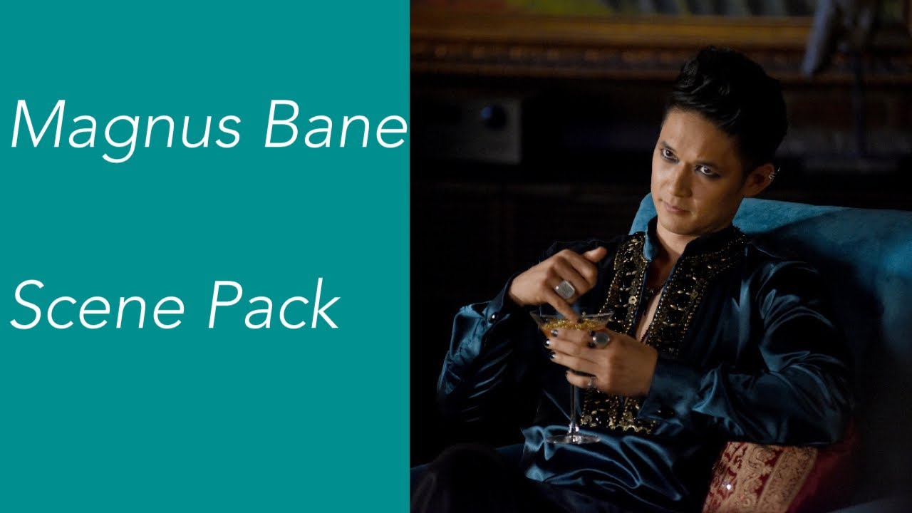 Shadowhunters Scene pack: Magnus Bane - YouTube