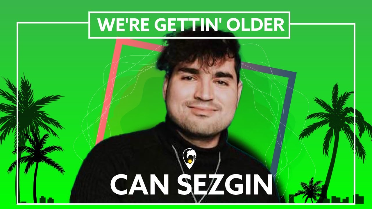 Can Sezgin - We're Gettin' Older (Official Release) [Lyric Video] - YouTube