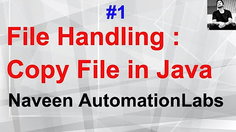 File Handling in Java - By Naveen AutomationLabs - YouTube