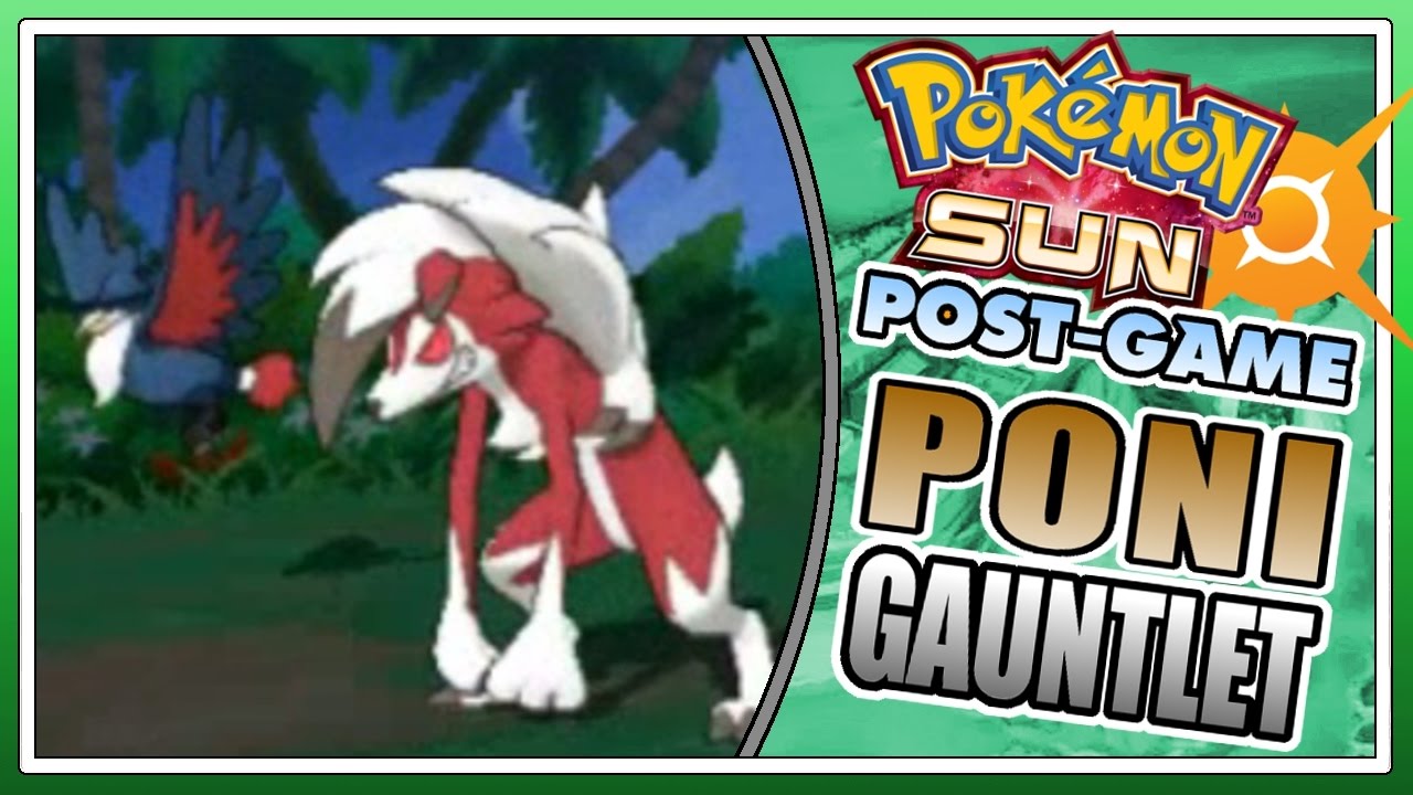 THE PONI GAUNTLET | Pokemon Sun (Post-Game) - YouTube