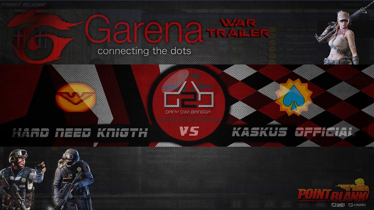 TRAILER : [HNK] HardNeedKnight vs KASKUS OFFICIAL - D2B Gaming - YouTube