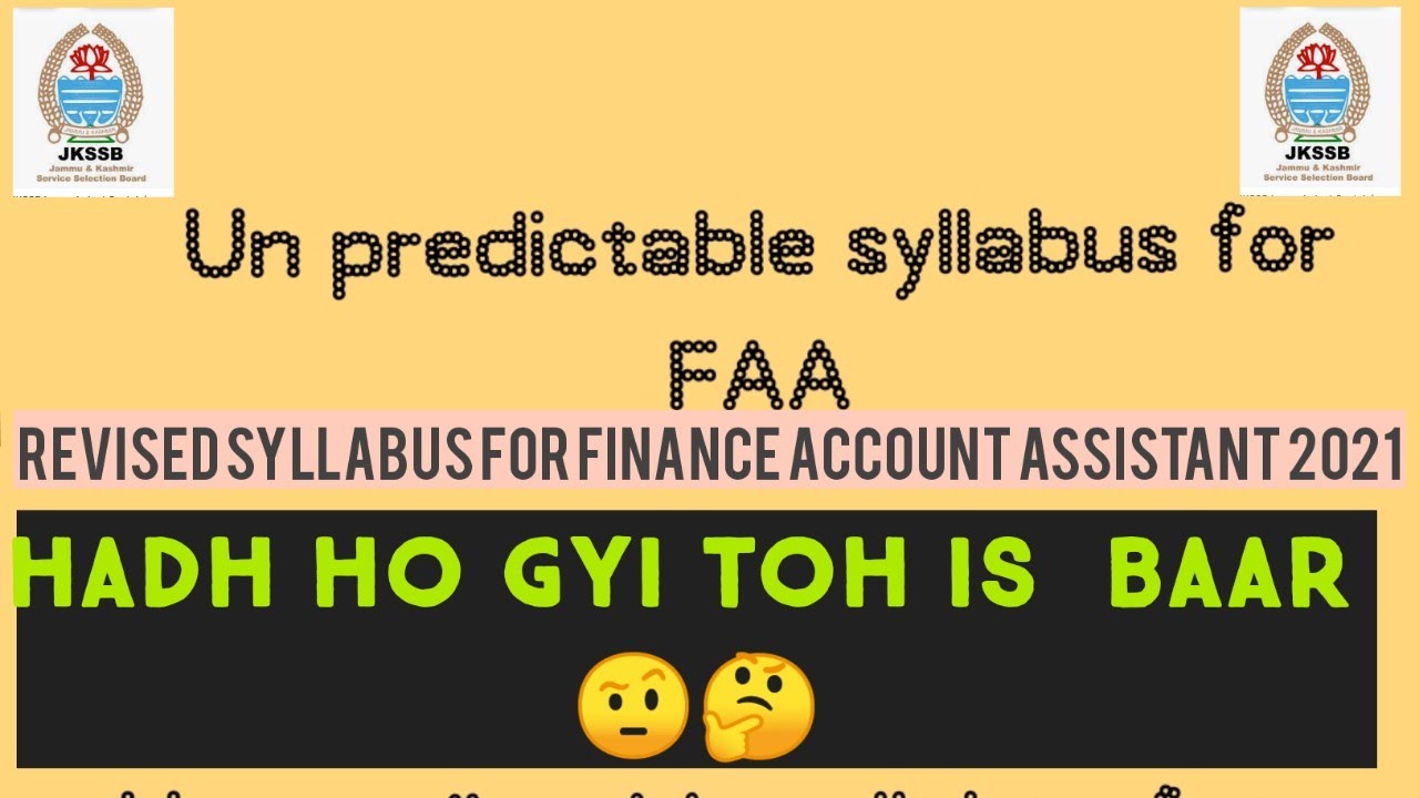 JKSSB Finance Account Assistant Syllabus Revised || JKSSB FAA 120 MARKS ...