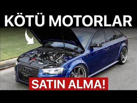 Sahip Olunabilecek En KÖTÜ 3 ve En İYİ 4 Audi Motoru