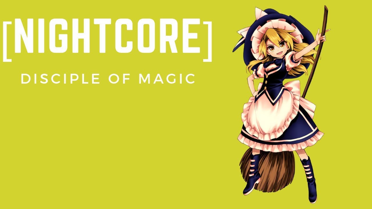 [Nightcore] Disciple of Magic - YouTube Music