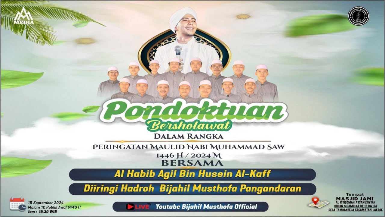 Pondoktuan Bersholawat Bersama Habib Agil Bin Husein Al Kaff ...