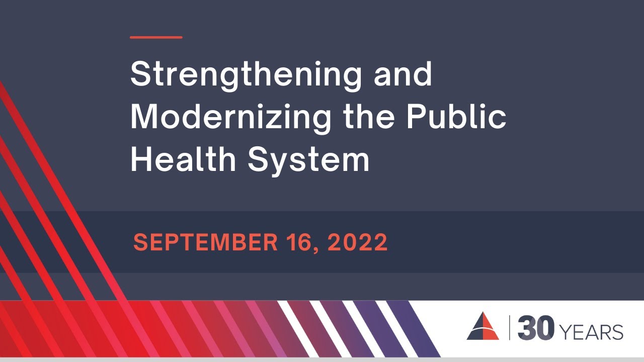 Strengthening and Modernizing the Public Health System - YouTube
