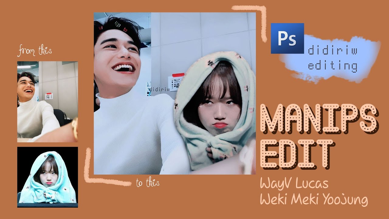[MANIPS EDIT] WayV/NCT Lucas & Weki Meki/I.O.I Yoojung | Adobe ...