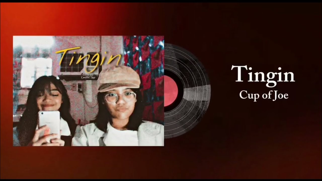 [SONG COVER] Cup of Joe ft. Janine Teñoso - Tingin - YouTube