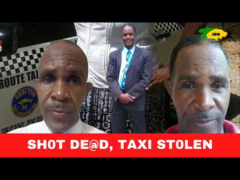 Taxi Driver Kenrick Mignott Mvrdered, R0BBED Of Vehicle In St Ann/JBNN