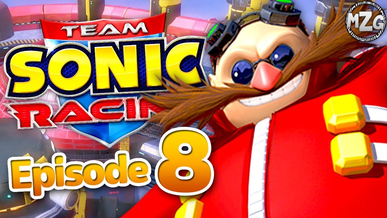 Team Sonic Racing Gameplay Walkthrough - Episode 8 - Team Eggman! - YouTube