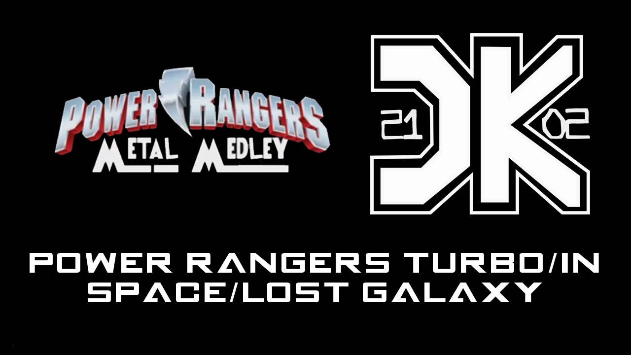 Power Rangers Turbo/In Space/Lost Galaxy - Opening Themes Medley [Metal ...