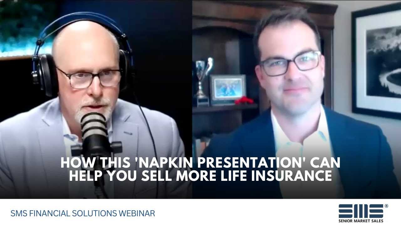 How This 'Napkin Presentation' Can Help You Sell More Life Insurance ...