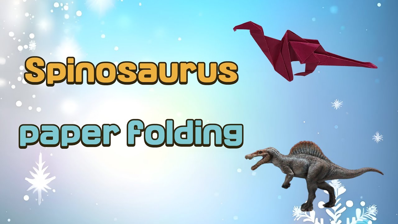 Spinosaurus Paper Folding # Origami - YouTube