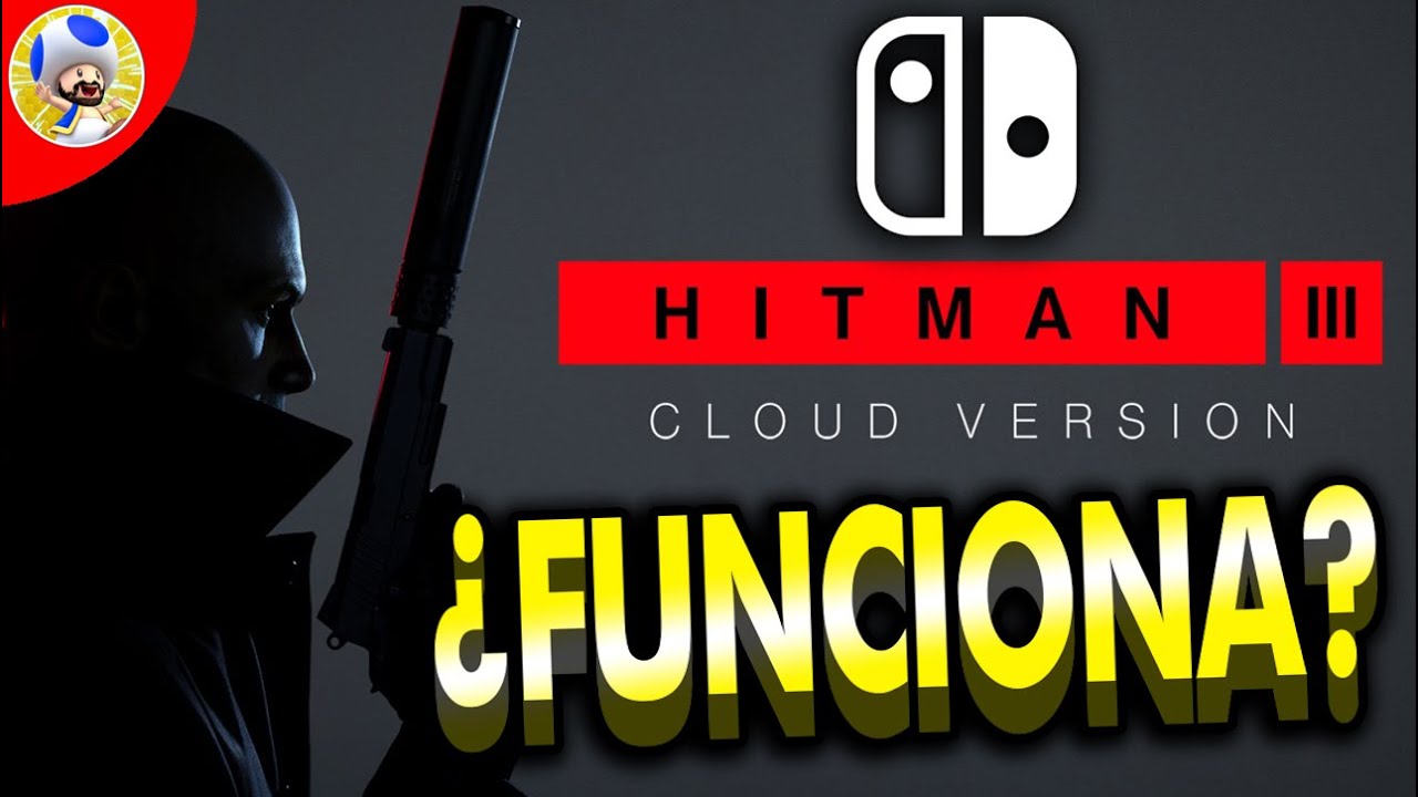Así es Hitman 3 Cloud Version en Nintendo Switch! ¿Funciona bien? ☁️ ...