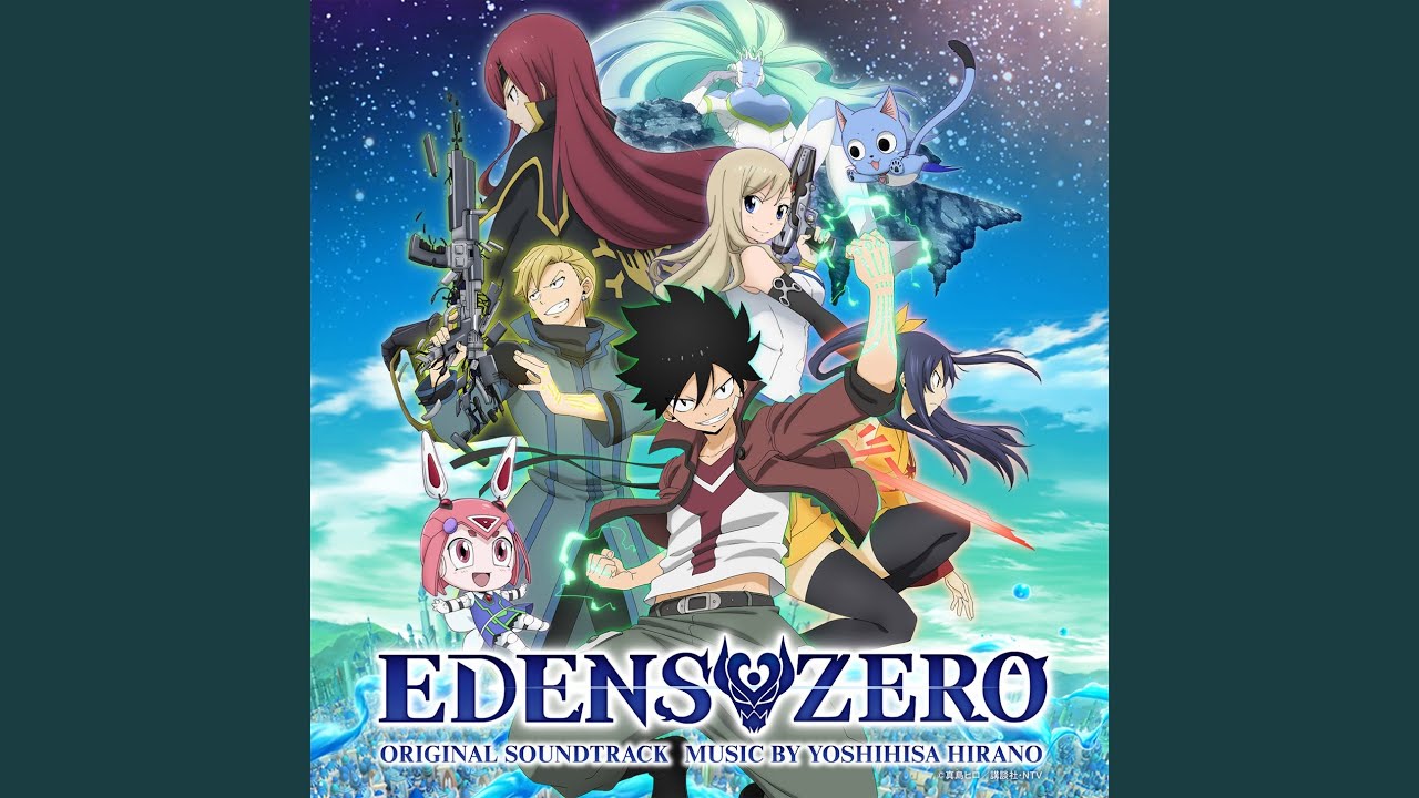 “EDENS ZERO” Main Theme - YouTube