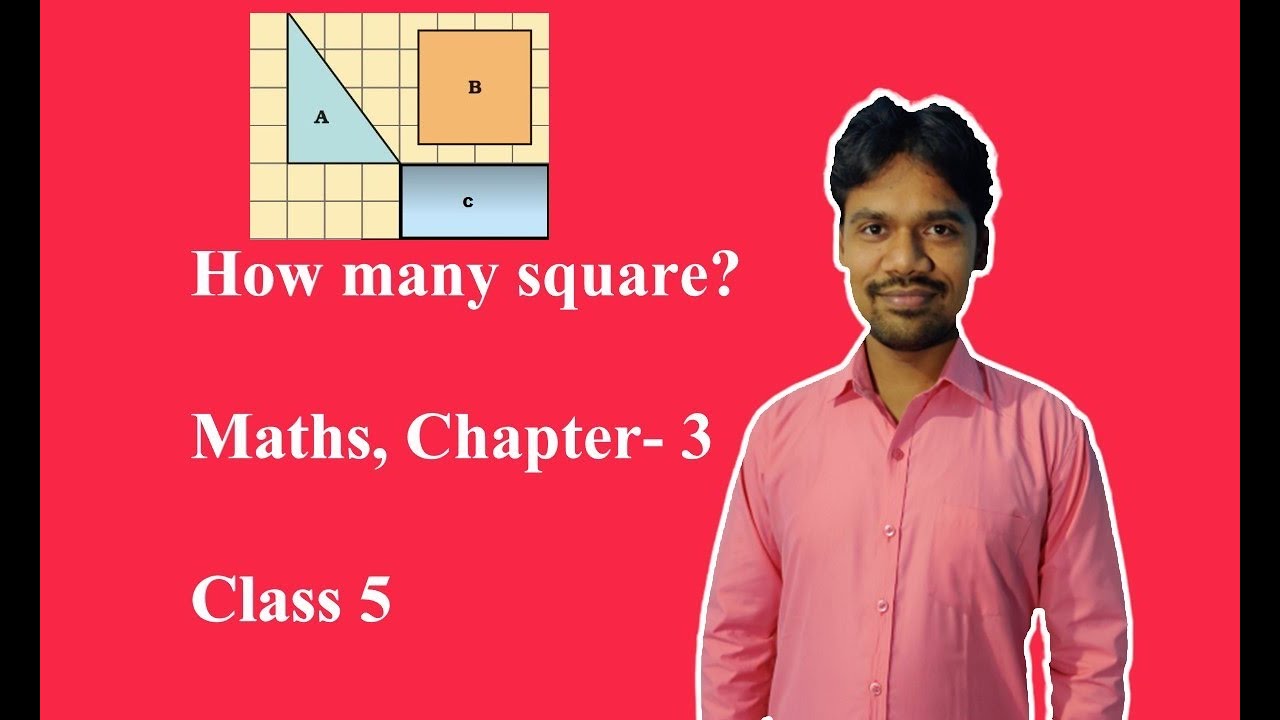 Class 5 Maths Chapter 3 How Many Square Educating The Future class-5-maths-chapter-3-how-many-square-educating-the-future