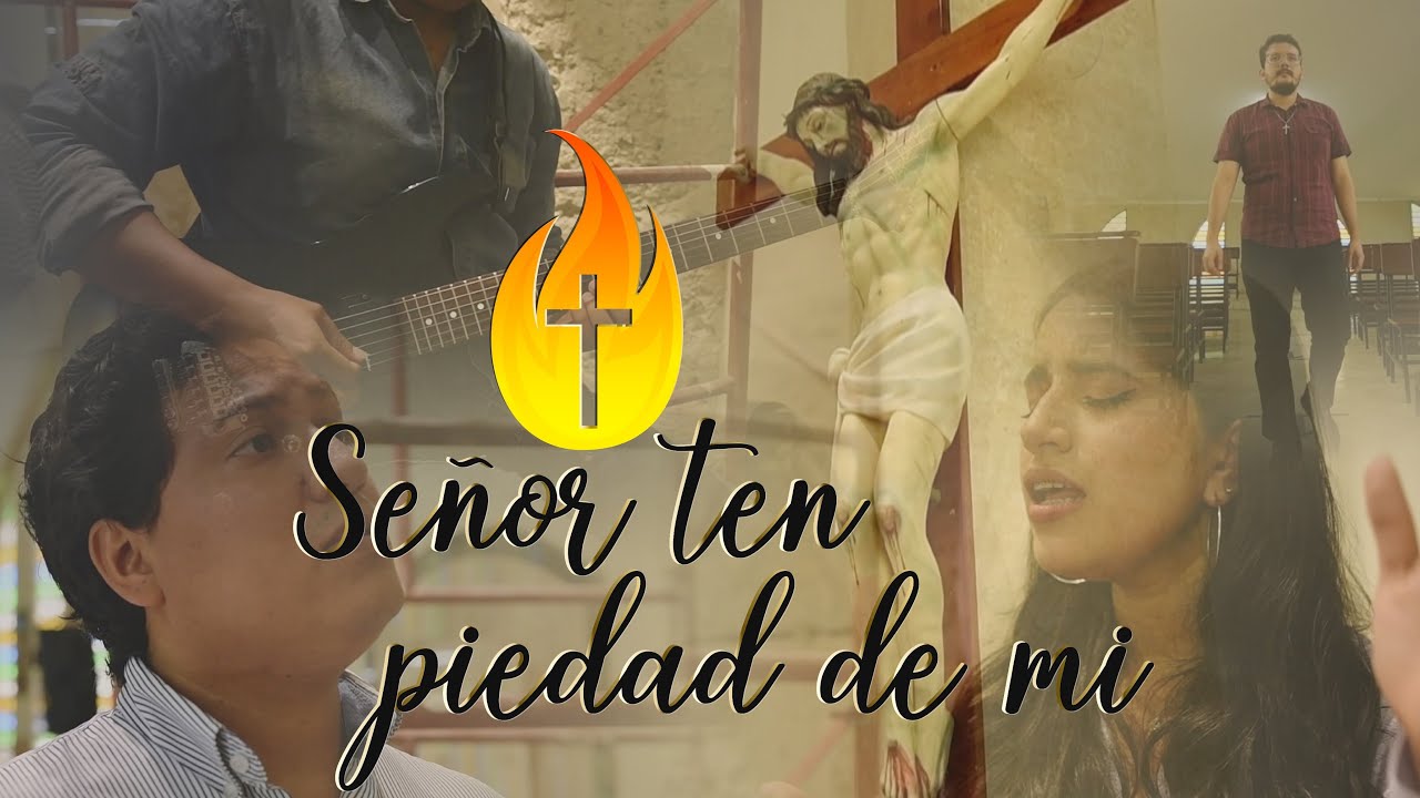Señor ten piedad de mi | Rudyard Barros feat. Brigitte Vera & Santiago ...