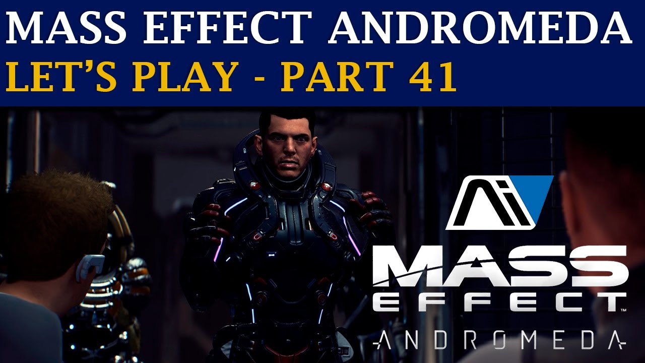 Mass Effect Andromeda Let's Play - Part 41 - The Firefighters ...