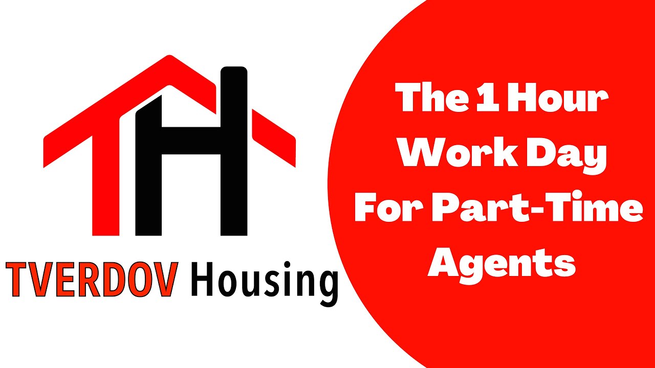 The 1 Hour Work Day for Part-Time Agents - YouTube