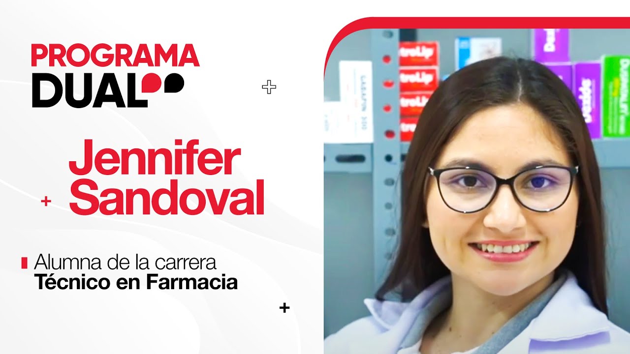 Conoce a Jennifer Sandoval alumna del Programa Dual - YouTube