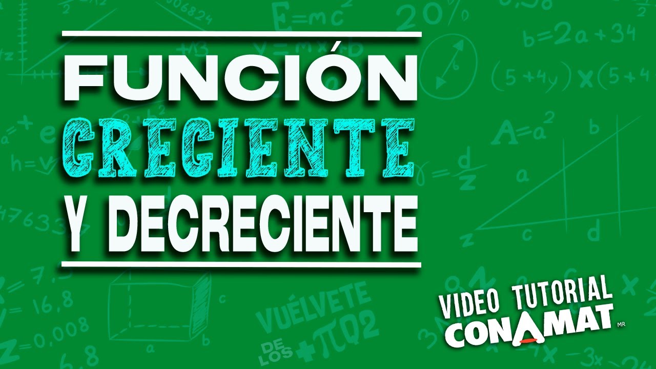 FUNCIÓN CRECIENTE Y DECRECIENTE / CÁLCULO DIFERENCIAL - YouTube