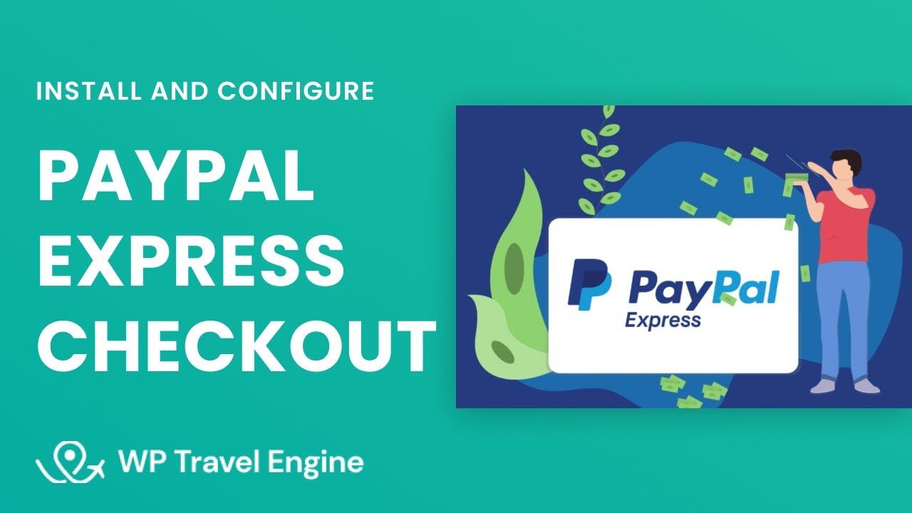 Paypal Express Checkout Payment Gateway Add-On | WP Travel Engine ...