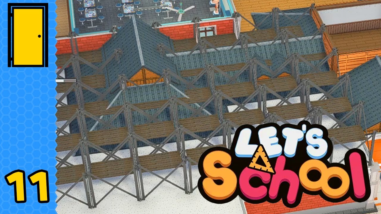 Laying The Foundations | Let's School - Part 11 (School Simulator ...