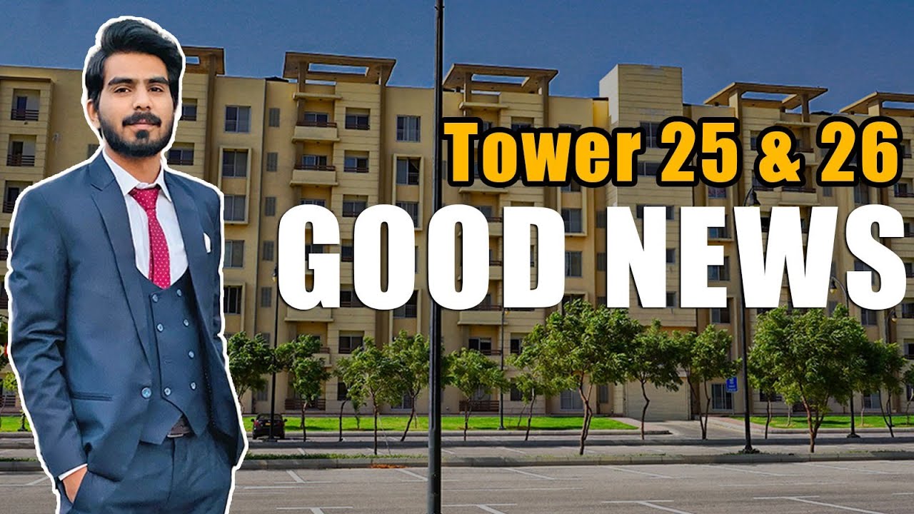 Latest Update Of Tower 25 & 26 | Bahria Apartments | Precinct 19 ...