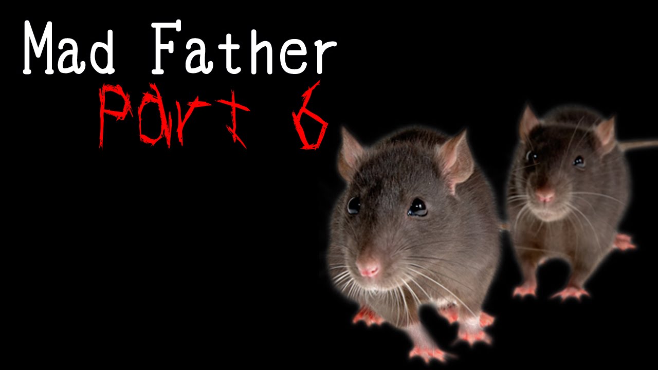 Crying Over Rats | Mad Father [P6] | MookieIX - YouTube