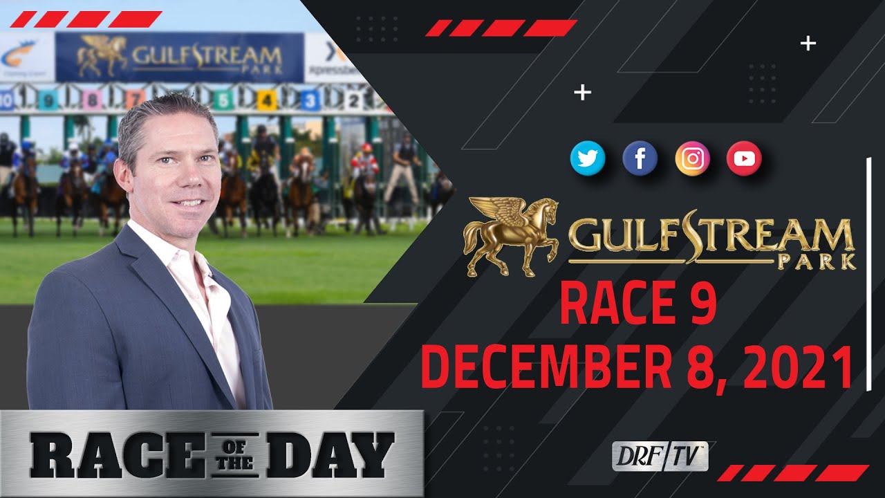 DRF Wednesday Race of the Day | Gulfstream Race 9 | December 8, 2021 ...