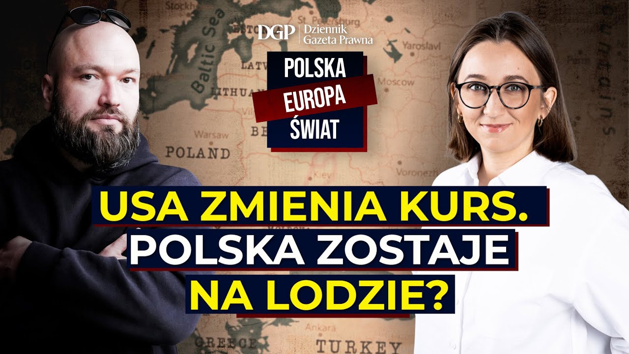 USA zmienia kurs. Polska zostaje na lodzie? [POLSKA- EUROPA- ŚWIAT ...