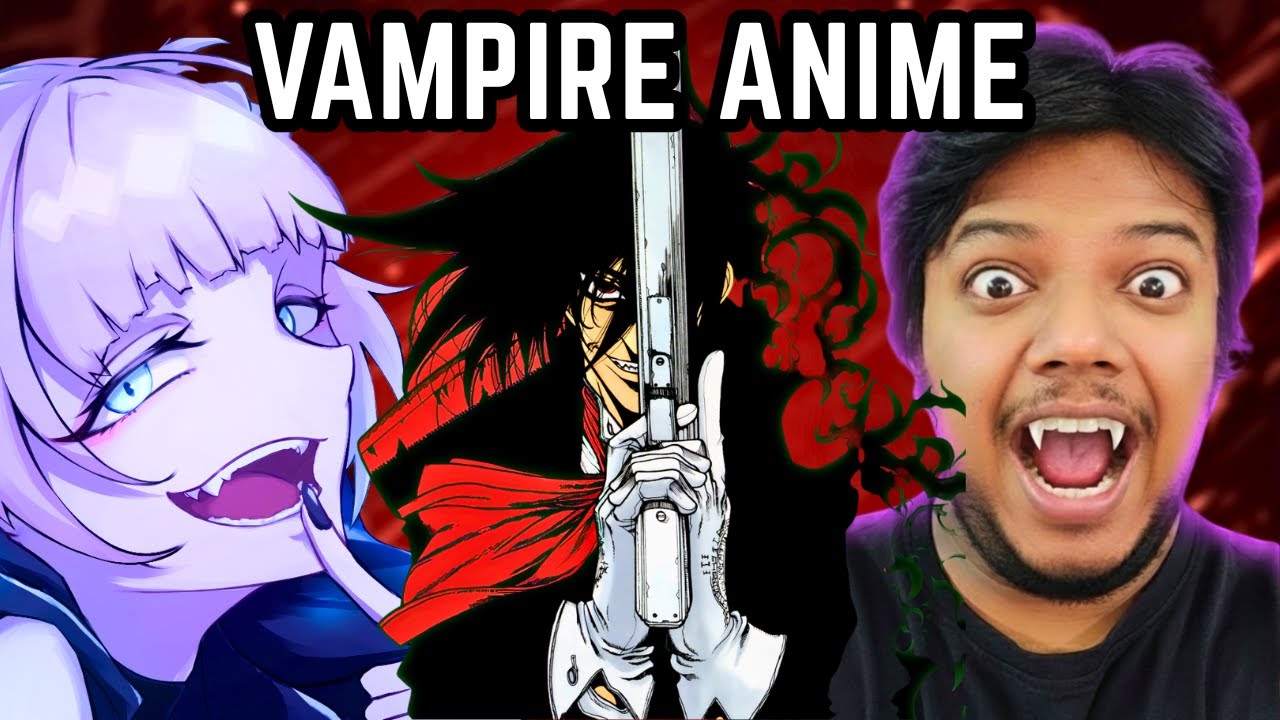 Top 5 Vampire Anime You Must Watch | From Comedy to Brutal Darkness 🩸 ...