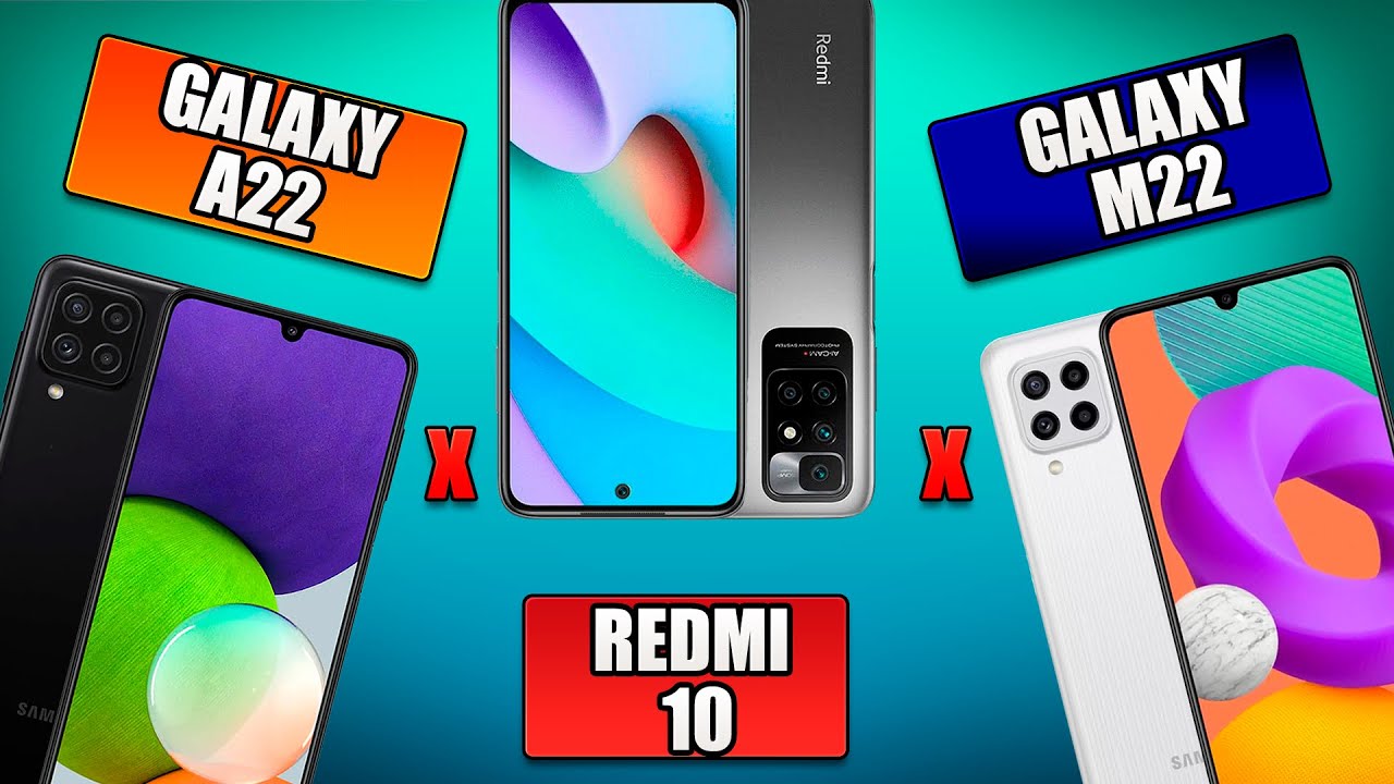 Redmi 10 x Galaxy M22 x A22 Saiba Qual Comprar em 2022 - YouTube
