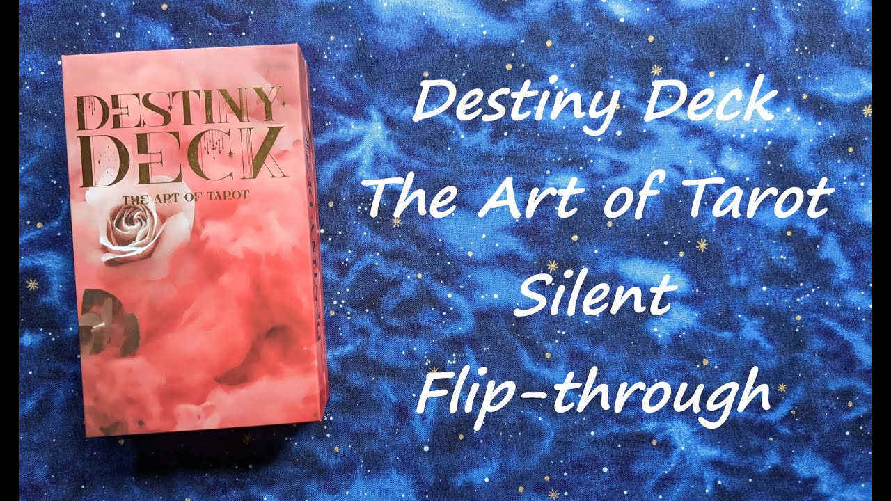Destiny Deck: The Art of Tarot - Silent Flip-through - YouTube