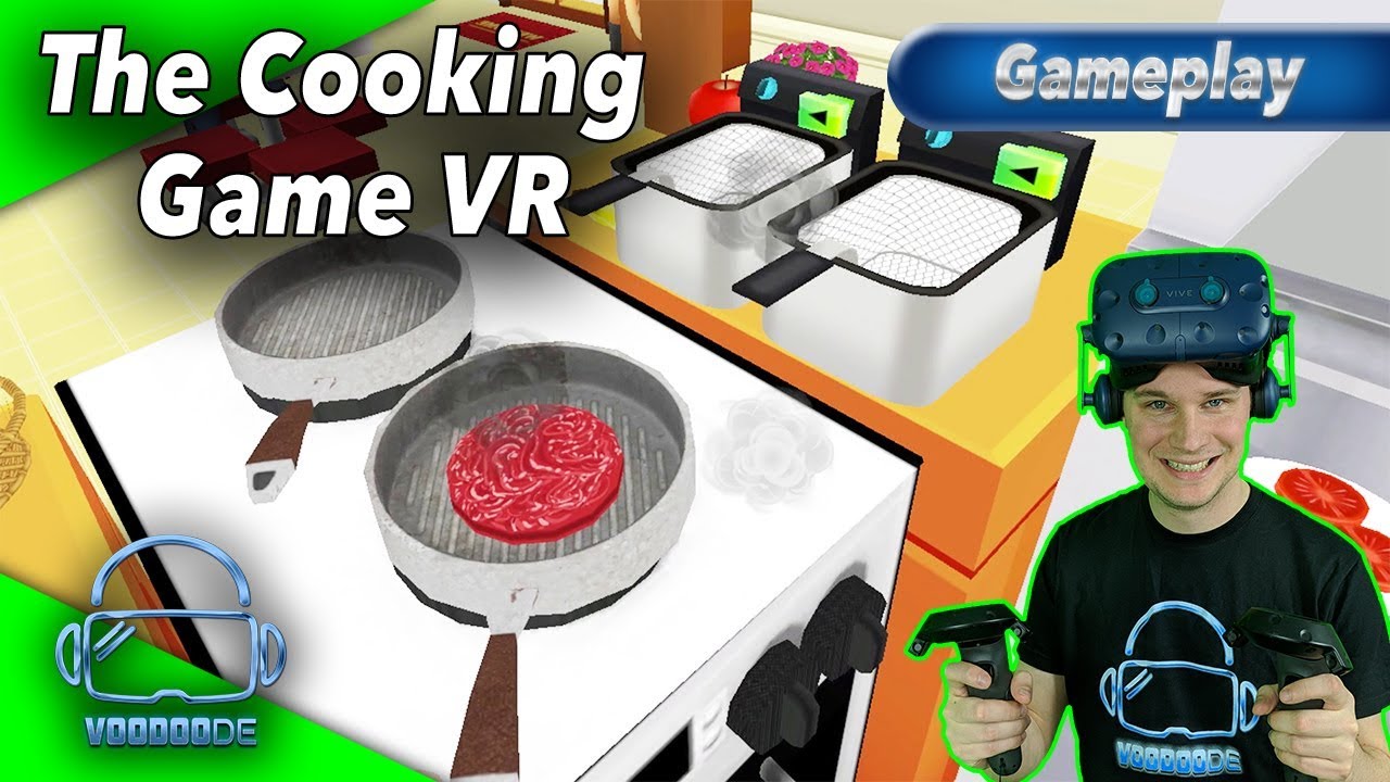 The Cooking Game VR - Der Fastfood-Koch [Gameplay][German][SteamVR ...