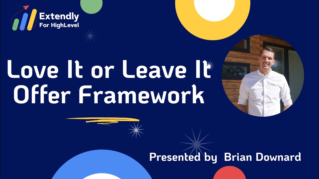 Love It or Leave It Offer Framework - YouTube