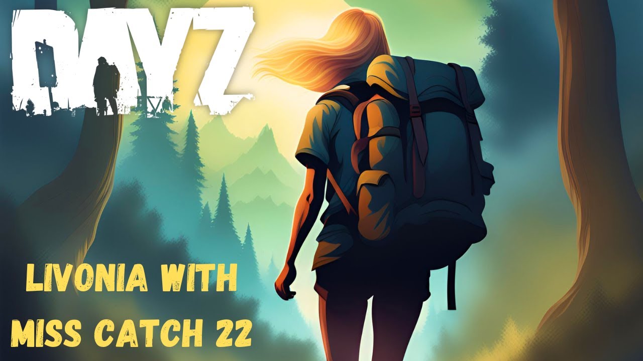 SundayZ With Miss Catch 22 | DayZ Livonia - YouTube