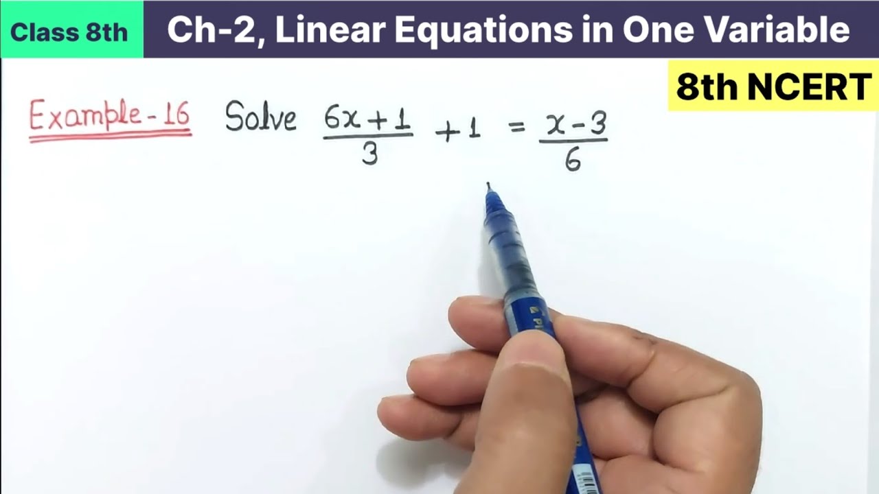 Class 8th Maths chapter 2 Example 16 solve linear equations in one ...
