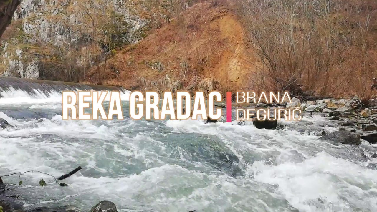 Reka Gradac, Degurić ... - YouTube