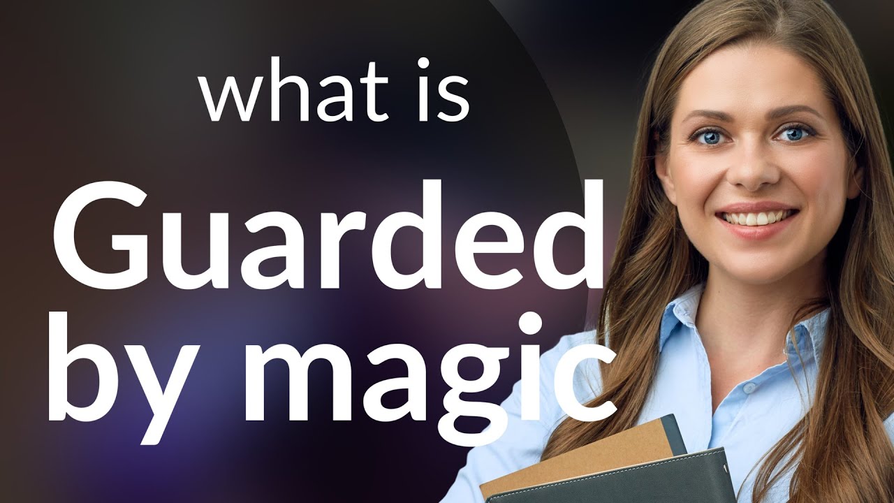 Unveiling the Mystery: "Guarded by Magic" - YouTube