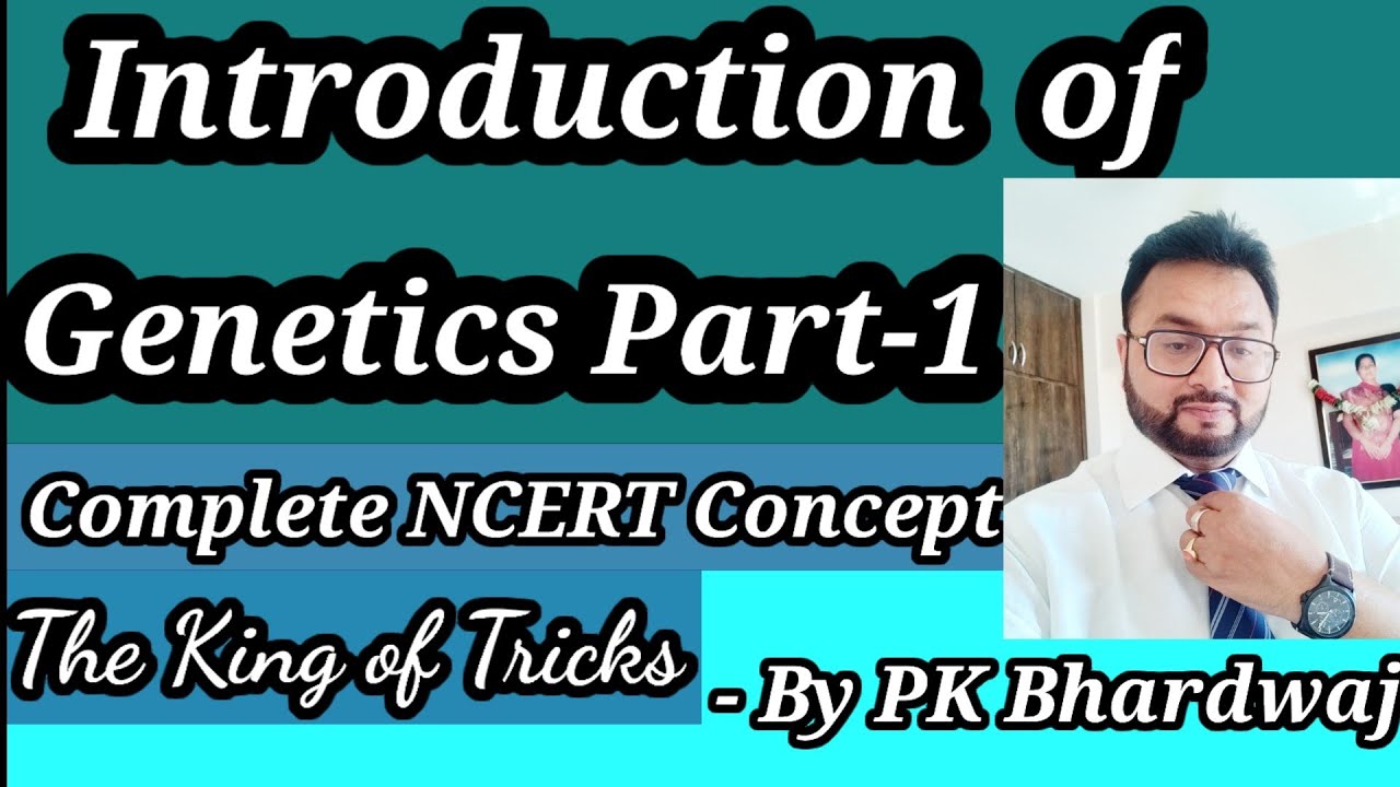 Introduction of Genetics Part-1 (Basic Concept in Genetics) - YouTube