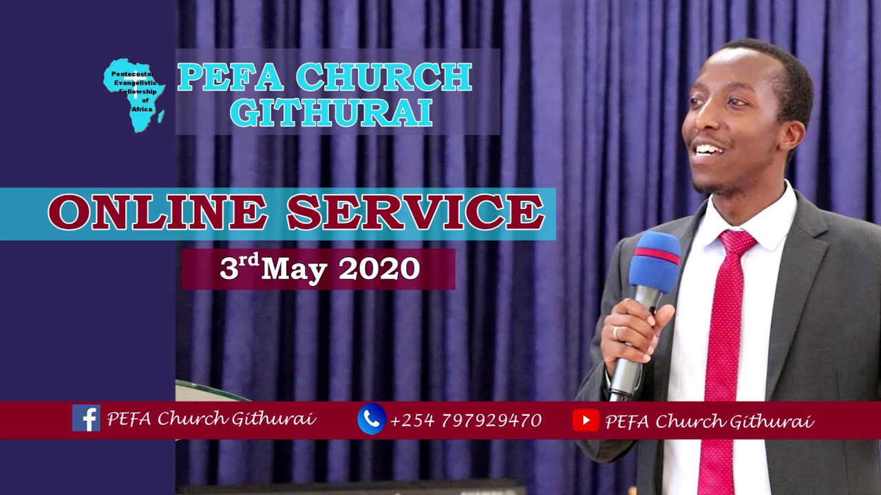 THE BLESSED | PEFA Church Githurai Online English Service | 3rd May ...